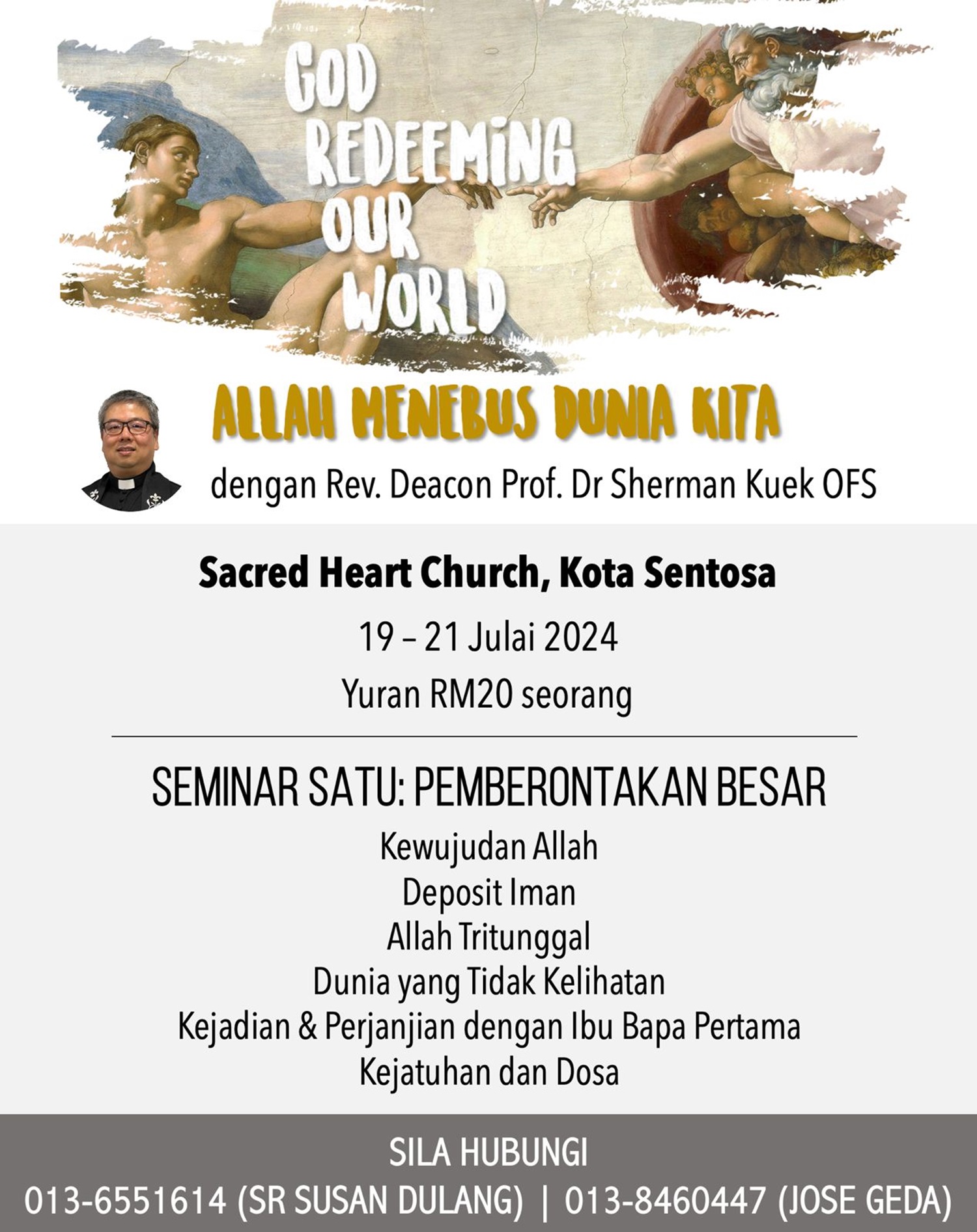 God Redeeming Our World – Sacred Heart Church Kota Sentosa